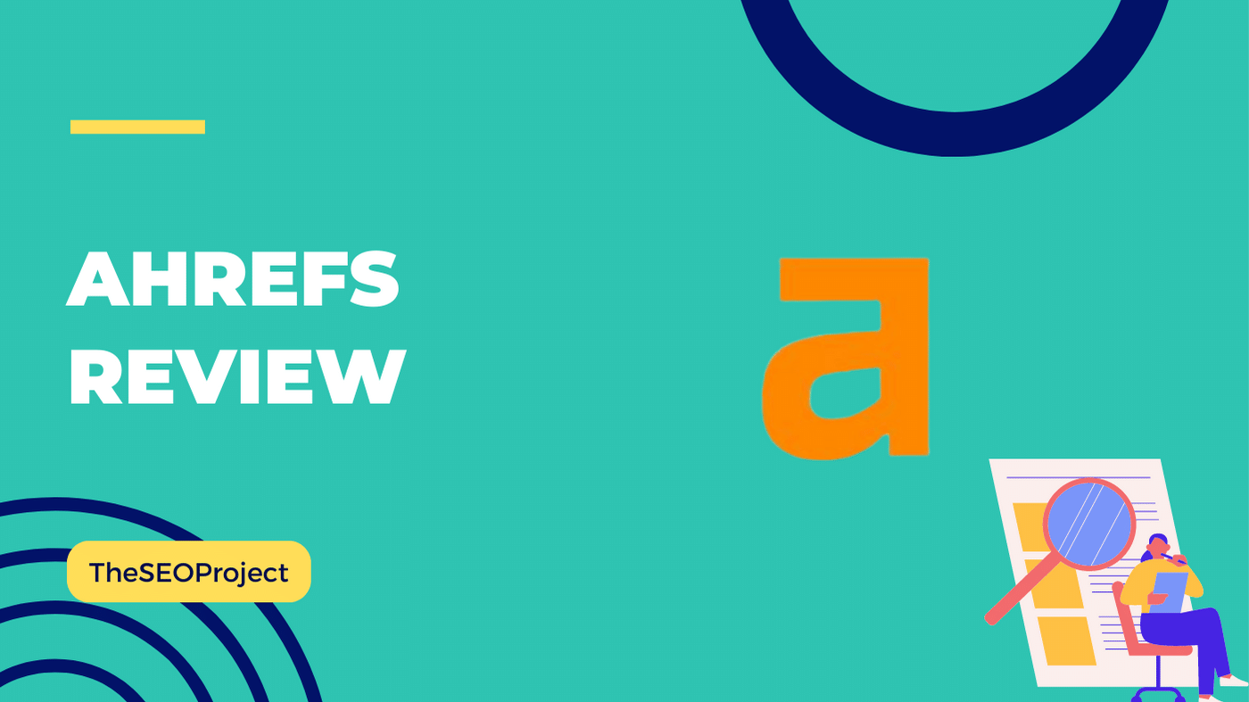 Ahrefs Review 2024 - Sharing My 4 Years Experience