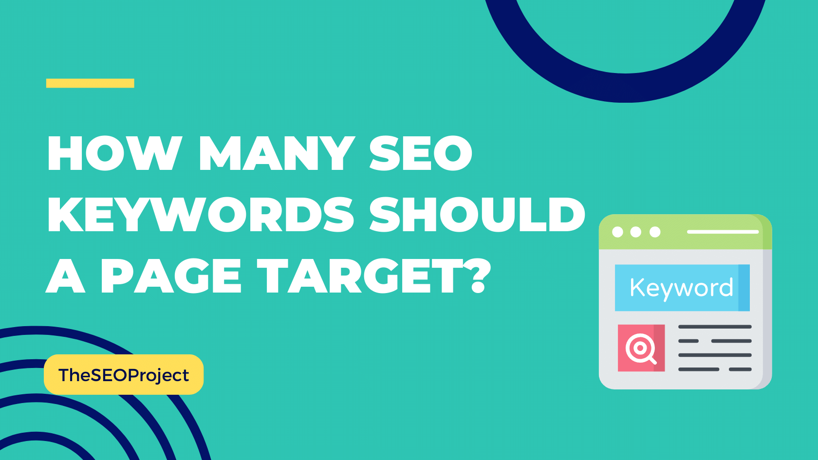 How Many SEO Keywords Should a Page Target?